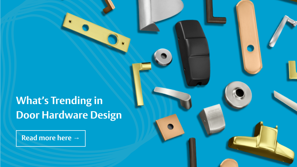What’s Trending in Door Hardware Design